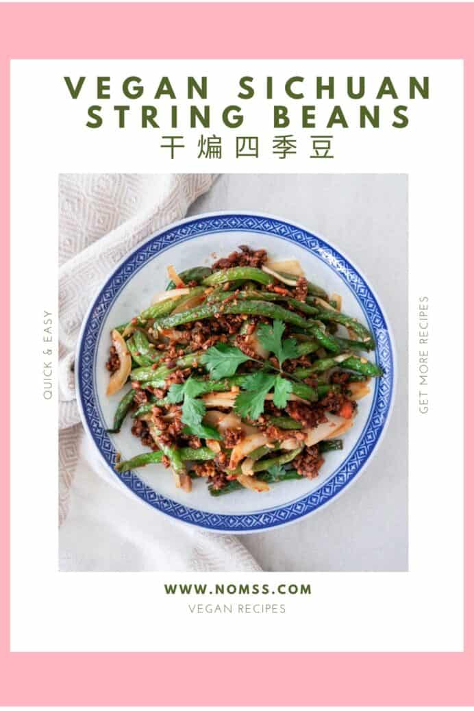 Vegan Sichuan String Beans 干煸四季豆 - Nomss.com