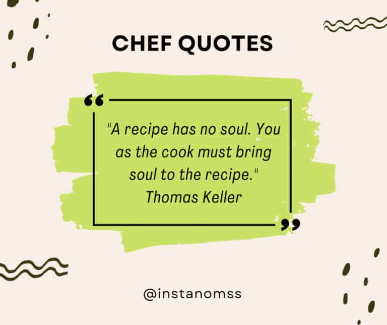 101 Inspirational Chef Quotes To Inspire Your Cooking (2023) - Nomss.com